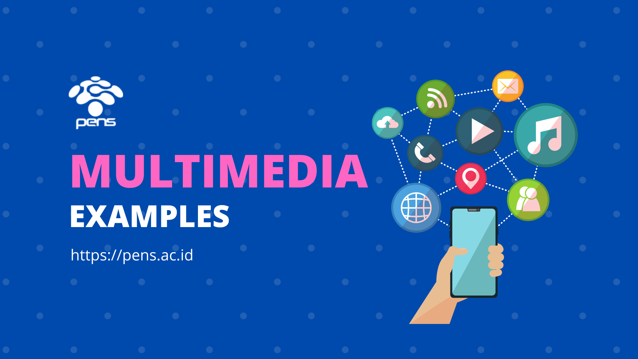 Types Of Multimedia You Should Know | Politeknik Elektronika Negeri ...